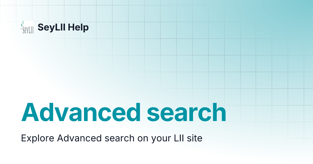 Advanced search | SeyLII Help